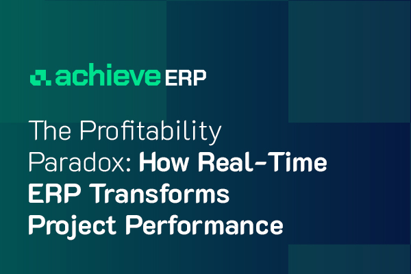 The Profitability Paradox | achieve ERP